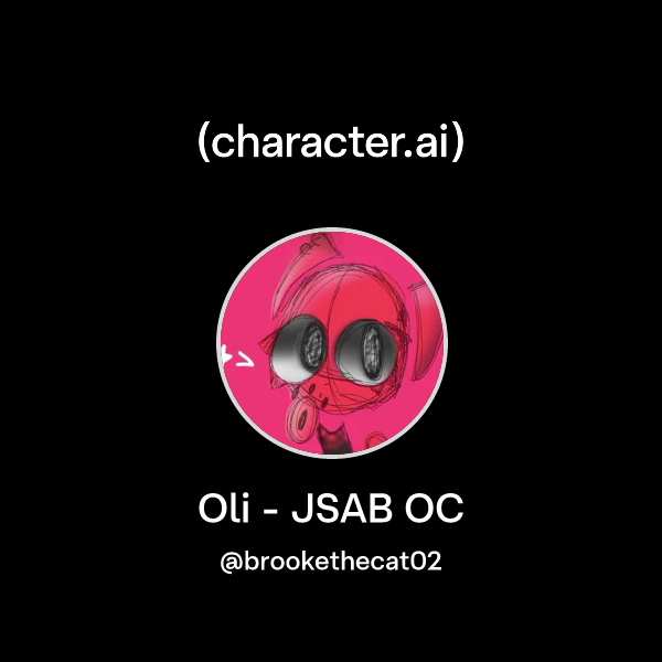 Chat with Oli - JSAB OC | character.ai | Personalized AI for every ...