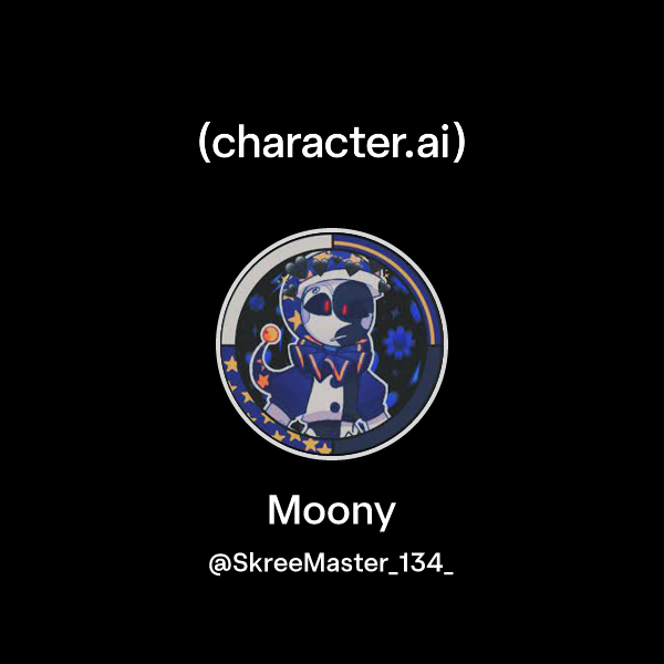 Chat with Moony | character.ai | AI Chat, Reimagined–Your Words. Your ...