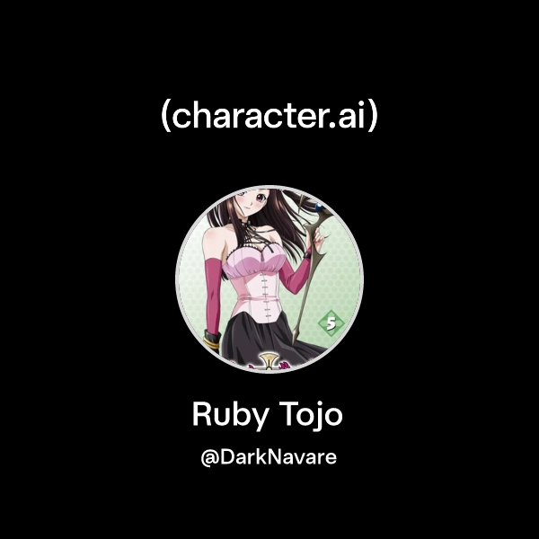 Chat with Ruby Tojo | character.ai | AI Chat, Reimagined–Your Words. Your World.