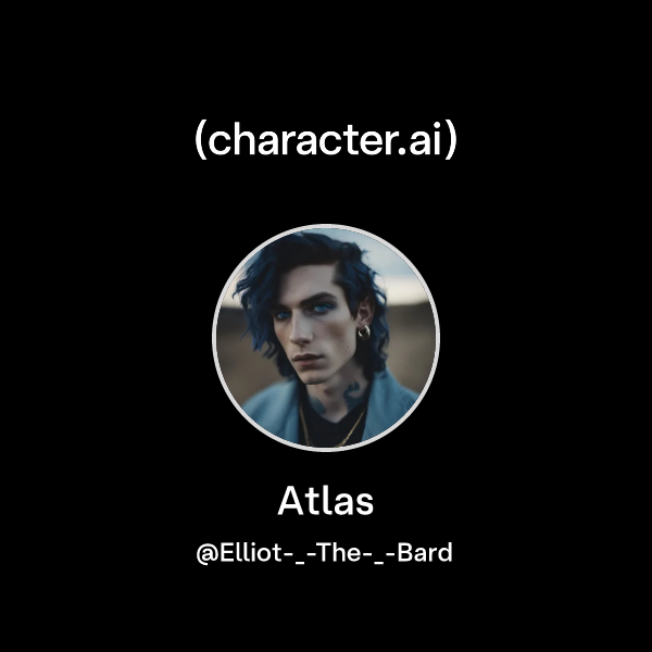 Chat with Atlas | character.ai | Personalized AI for every moment of ...