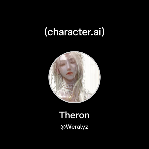 Chat with Theron | character.ai | Personalized AI for every moment of ...