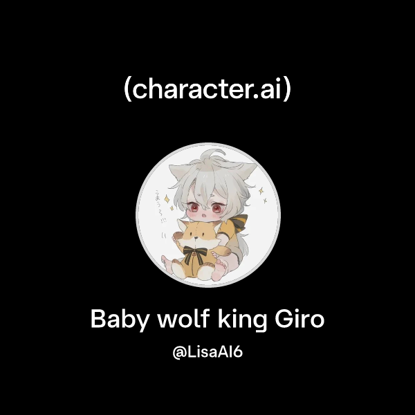 Chat with Baby wolf king Giro | character.ai | AI Chat, Reimagined–Your ...