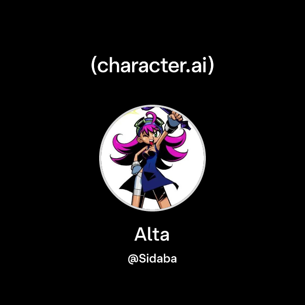 Chat with Alta | character.ai | AI Chat, Reimagined–Your Words. Your World.