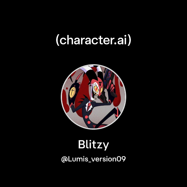 Chat with Blitzy | character.ai | AI Chat, Reimagined–Your Words. Your ...