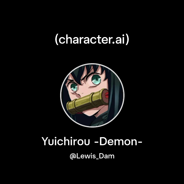 Chat with Yuichirou -Demon- | character.ai | Personalized AI for every ...