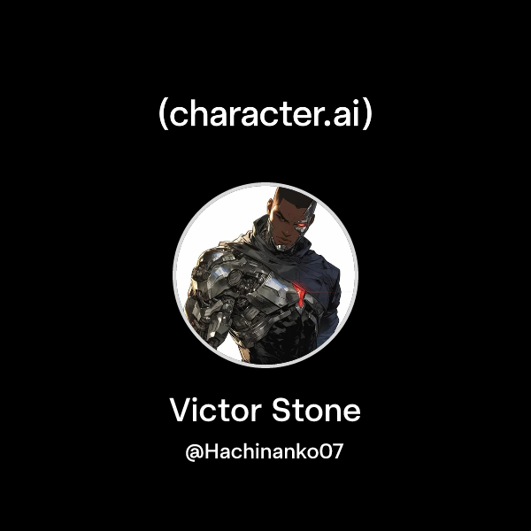 Chat with Victor Stone | character.ai | AI Chat, Reimagined–Your Words ...