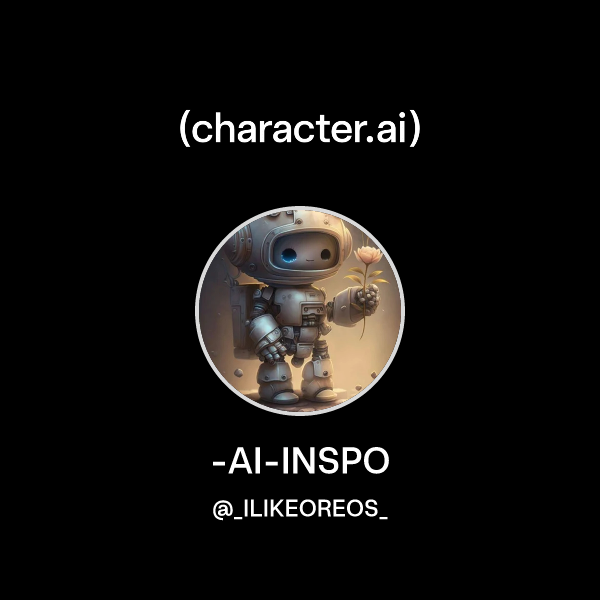 Chat with -AI-INSPO | character.ai | AI Chat, Reimagined–Your Words ...