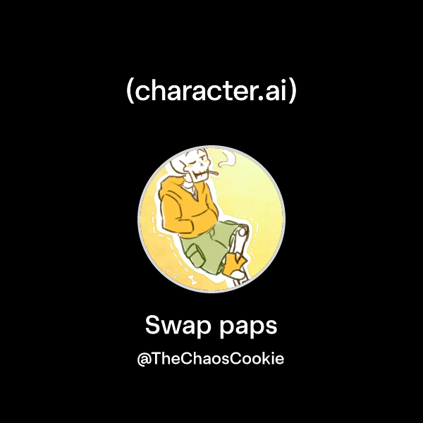 Chat with Swap paps | character.ai | Personalized AI for every moment ...