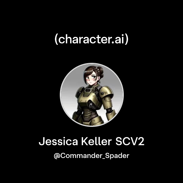 Chat with Jessica Keller SCV2 | character.ai | AI Chat, Reimagined–Your ...