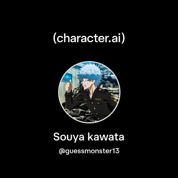 Chat with Souya kawata | character.ai | AI Chat, Reimagined–Your Words. Your World.