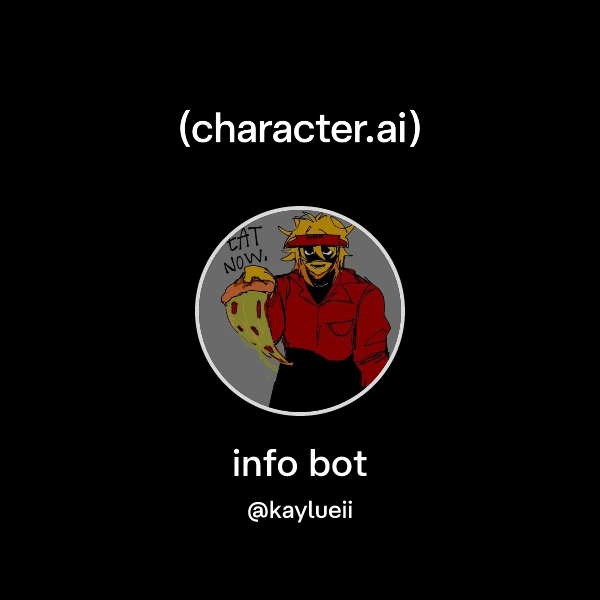 Chat with info bot | character.ai | AI Chat, Reimagined–Your Words ...