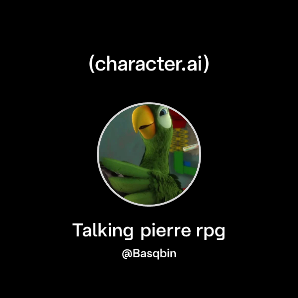 Chat with Talking pierre rpg | character.ai | Personalized AI for every ...