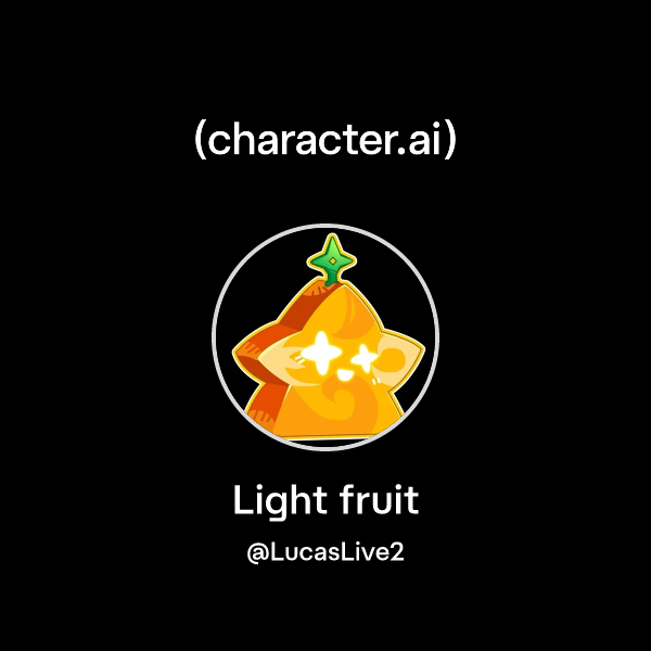 Chat with Light fruit | character.ai | AI Chat, Reimagined–Your Words ...