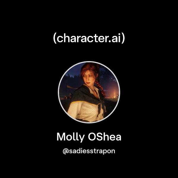 Chat with Molly OShea | character.ai | AI Chat, Reimagined–Your Words ...