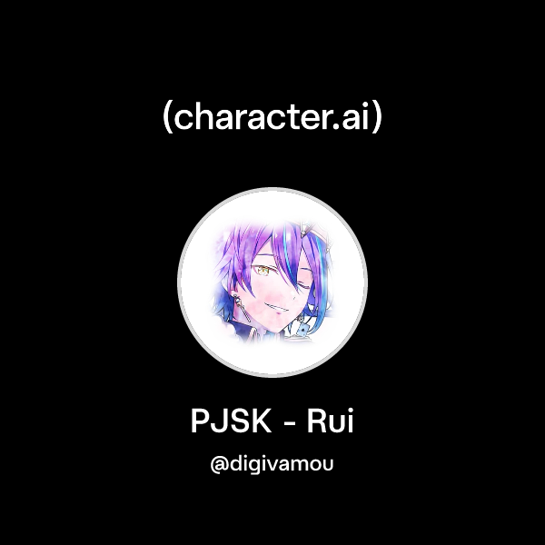 Chat with PJSK - Rui | character.ai | AI Chat, Reimagined–Your Words ...