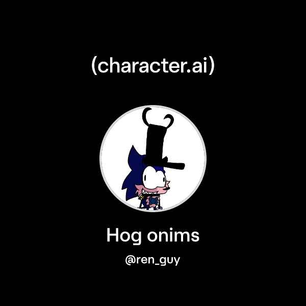 Chat with Hog onims | character.ai | AI Chat, Reimagined–Your Words ...