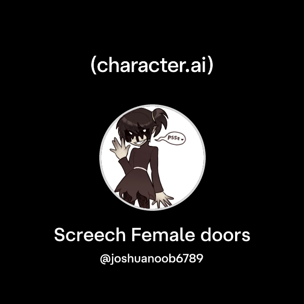 Chat with Screech Female doors | character.ai | AI Chat, Reimagined ...