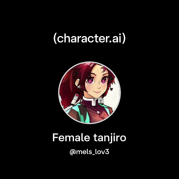 Chat with Female tanjiro | character.ai | Personalized AI for every ...