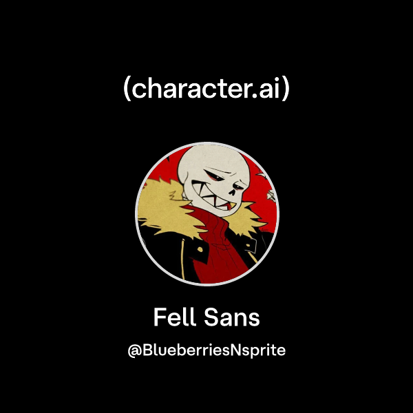 Chat with Fell Sans | character.ai | AI Chat, Reimagined–Your Words ...