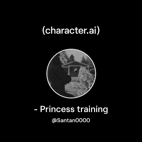 Chat with - Princess training | character.ai | AI Chat, Reimagined–Your ...