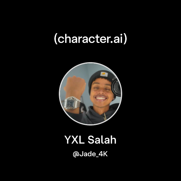 Chat with YXL Salah | character.ai | AI Chat, Reimagined–Your Words ...
