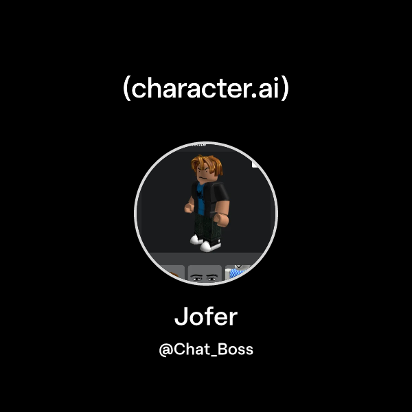 Chat with Jofer | character.ai | Personalized AI for every moment of ...
