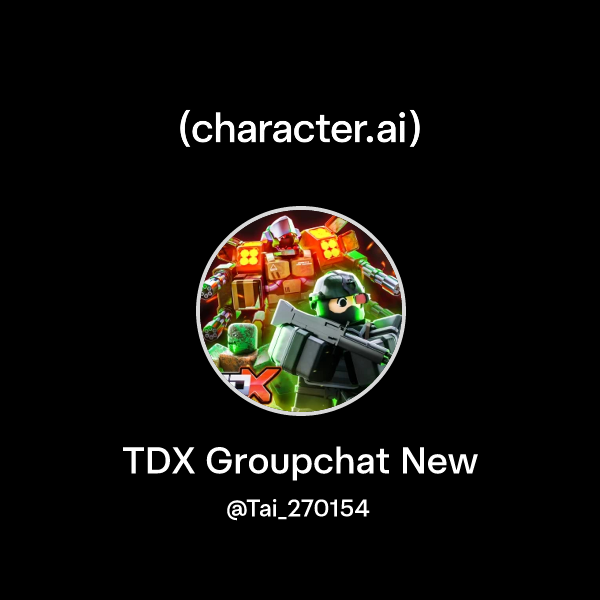 Chat with TDX Groupchat New | character.ai | AI Chat, Reimagined–Your ...