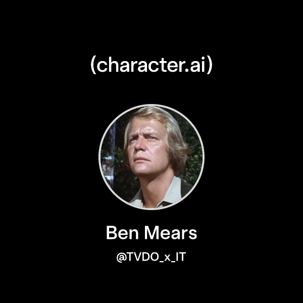Chat with Ben Mears | character.ai | Personalized AI for every moment ...