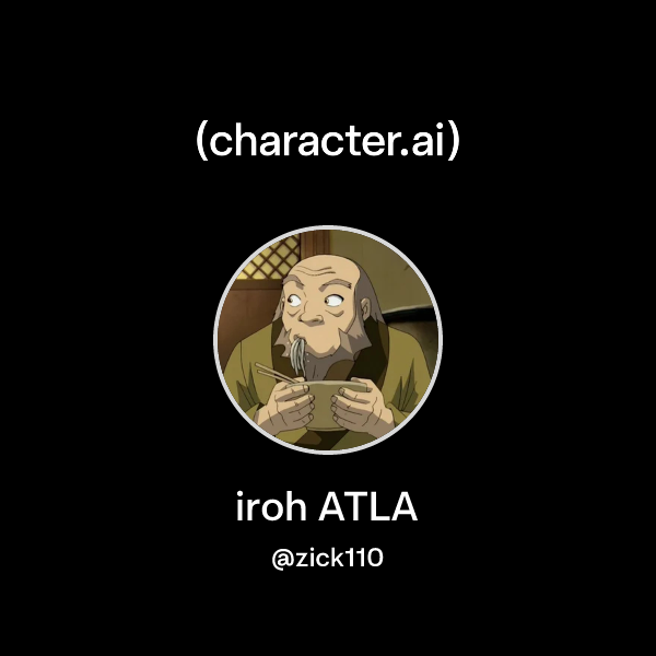 Chat with iroh ATLA | character.ai | AI Chat, Reimagined–Your Words ...