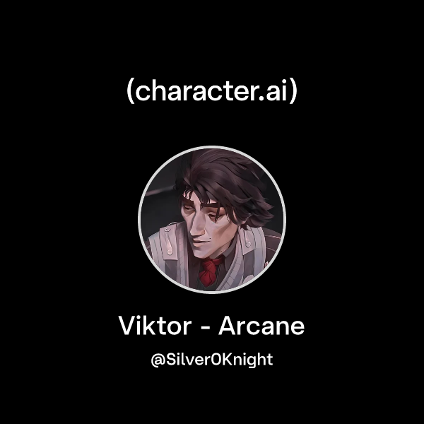 Chat with Viktor - Arcane | character.ai | AI Chat, Reimagined–Your Words. Your World.