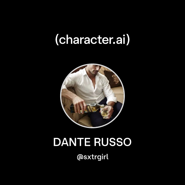 Chat with DANTE RUSSO | character.ai | AI Chat, Reimagined–Your Words ...