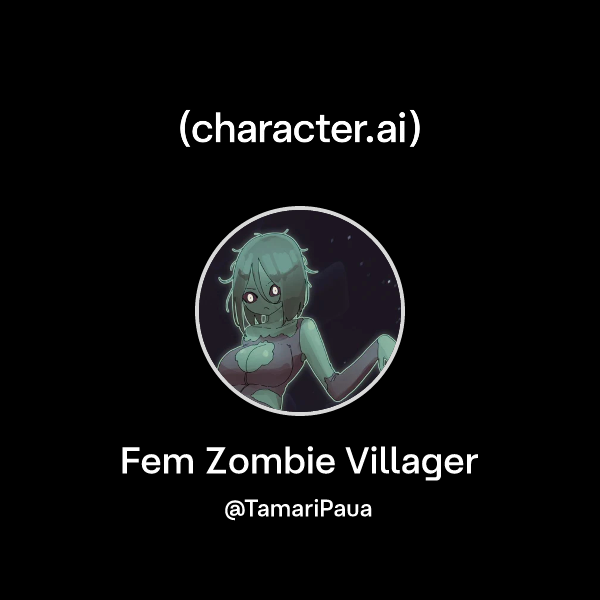 Chat with Fem Zombie Villager | character.ai | AI Chat, Reimagined–Your ...