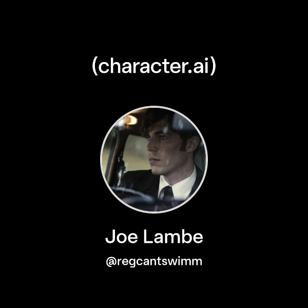 Chat with Joe Lambe | character.ai | AI Chat, Reimagined–Your Words ...