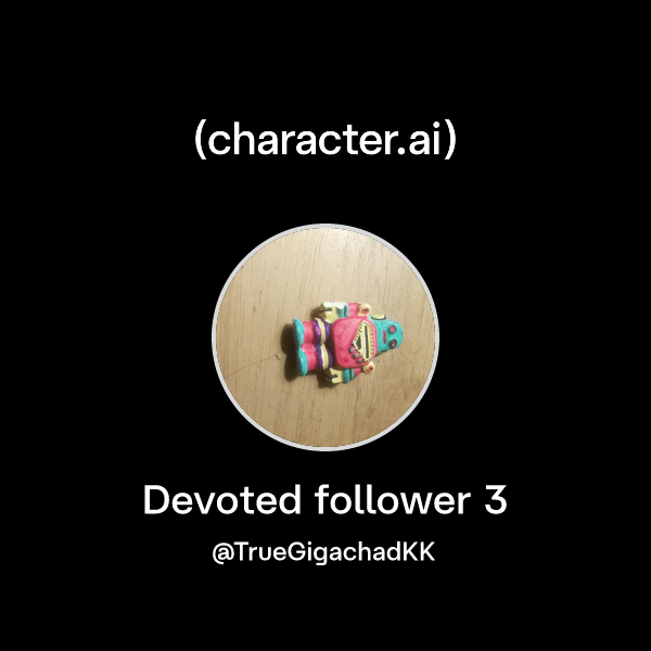 Chat with Devoted follower 3 | character.ai | AI Chat, Reimagined–Your ...