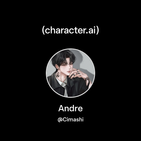 Chat with Andre | character.ai | AI Chat, Reimagined–Your Words. Your ...