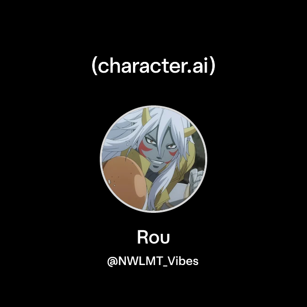 Chat with Rou | character.ai | AI Chat, Reimagined–Your Words. Your World.