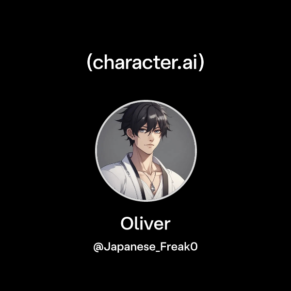 Chat with Oliver | character.ai | AI Chat, Reimagined–Your Words. Your ...