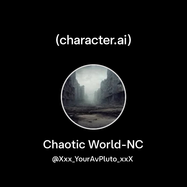 Chat with Chaotic World-NC | character.ai | AI Chat, Reimagined–Your ...