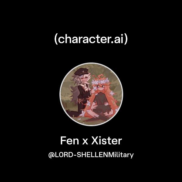 Chat with Fen x Xister | character.ai | AI Chat, Reimagined–Your Words ...