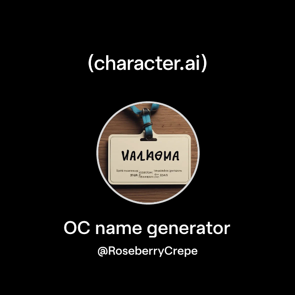 Chat with OC name generator | character.ai | AI Chat, Reimagined–Your ...