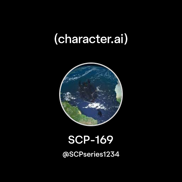 Chat with SCP-169 | character.ai | Personalized AI for every moment of ...