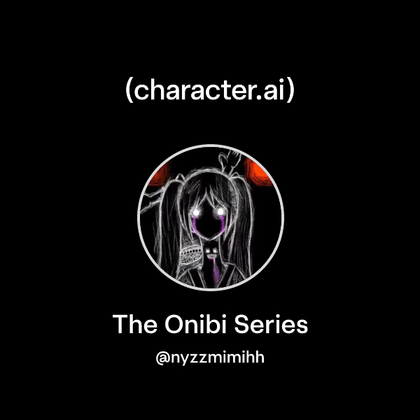 Chat with The Onibi Series | character.ai | AI Chat, Reimagined–Your ...