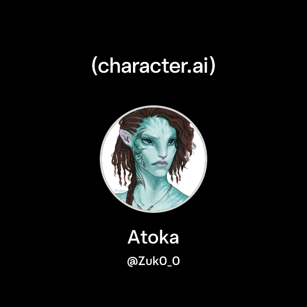 Chat with Atoka | character.ai | AI Chat, Reimagined–Your Words. Your ...