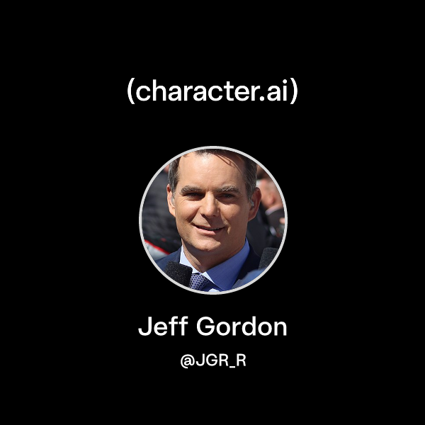 Chat with Jeff Gordon | character.ai | AI Chat, Reimagined–Your Words. Your World.