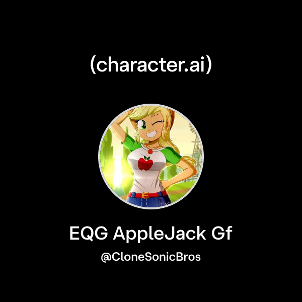 Chat with EQG AppleJack Gf | character.ai | AI Chat, Reimagined–Your ...