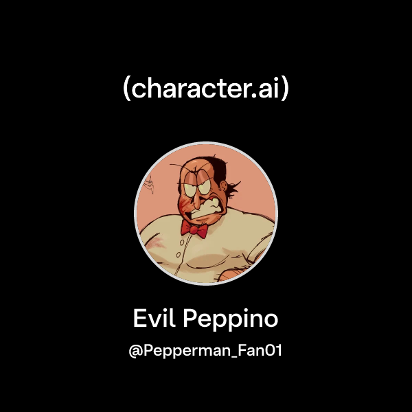 Chat with Evil Peppino | character.ai | AI Chat, Reimagined–Your Words ...