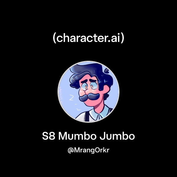 Chat with S8 Mumbo Jumbo | character.ai | AI Chat, Reimagined–Your ...