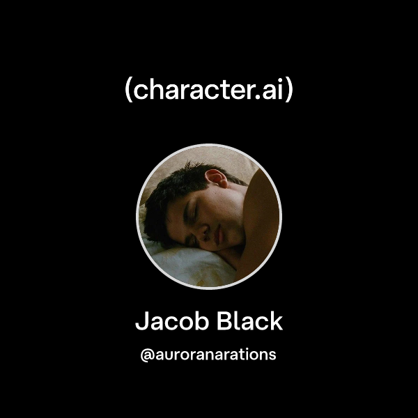 Chat with Jacob Black | character.ai | AI Chat, Reimagined–Your Words ...