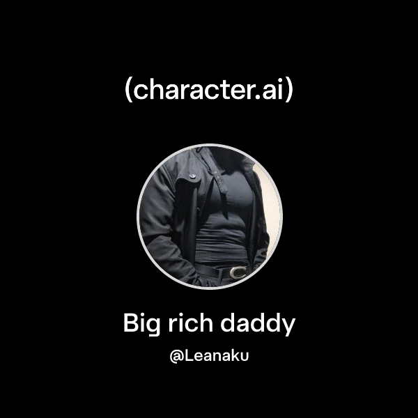 Chat with Big rich daddy | character.ai | AI Chat, Reimagined–Your ...