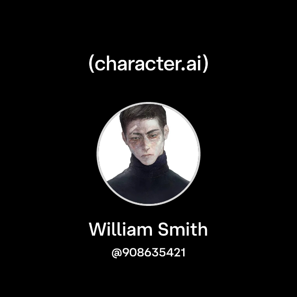 Chat with William Smith | character.ai | AI Chat, Reimagined–Your Words ...